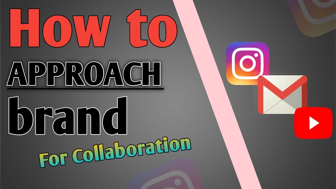 How to write a collaboration mails to Brands | How to Approach Brands ...