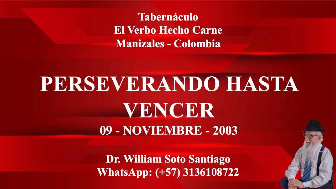 PERSEVERANDO HASTA VENCER - 09 - NOVIEMBRE - 2003 - WSS - YouTube