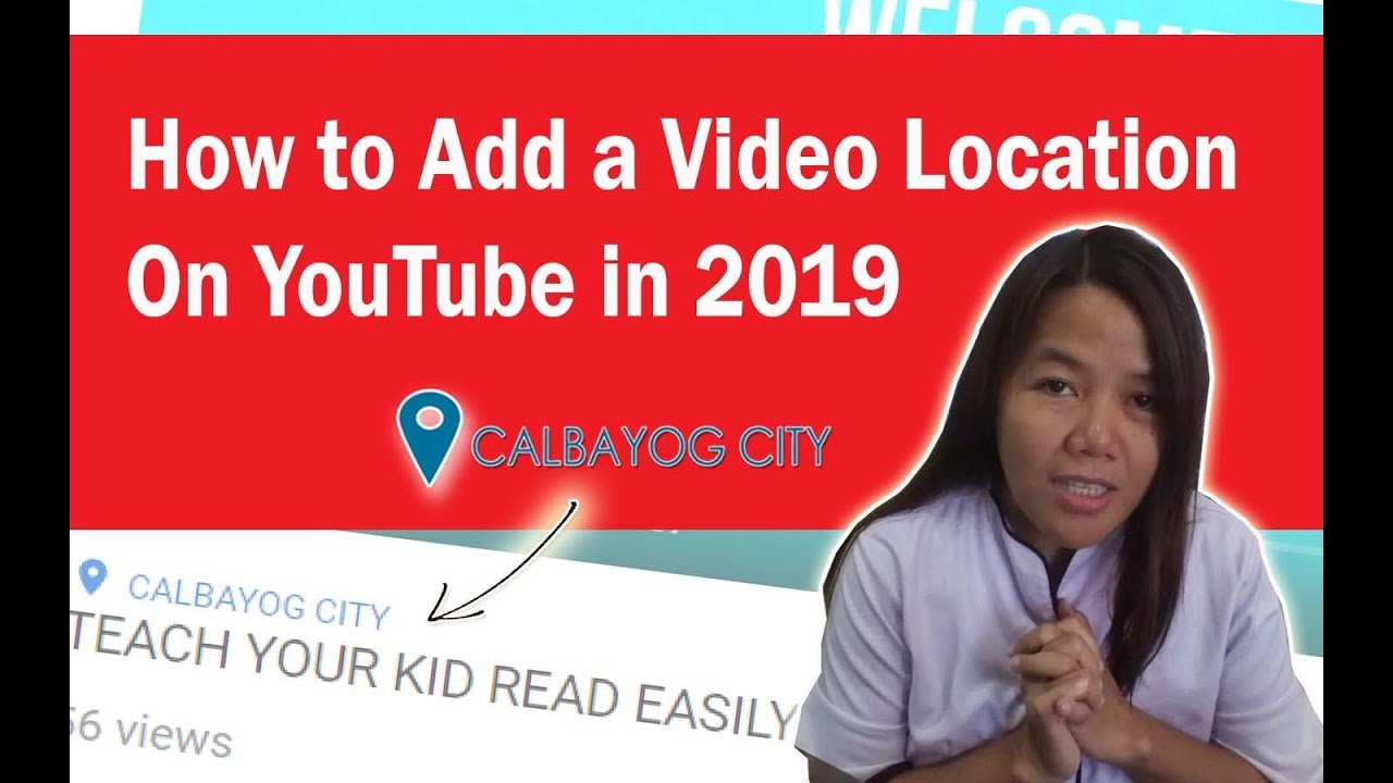 How to Add a Video Location On YouTube in 2019 │YT Tutorial - YouTube