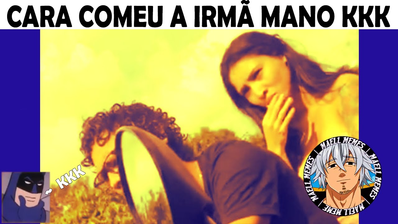 TENTE NÃO RIR COM OS MELHORES MEMES DO MAELL MEMES | A IRMÃ MANO?? 🤣🤣 ...