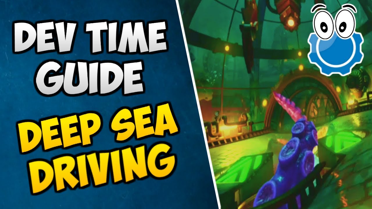 Deep Sea Driving Dev Times Quick Guide (CTR Nitro Fueled Developer ...