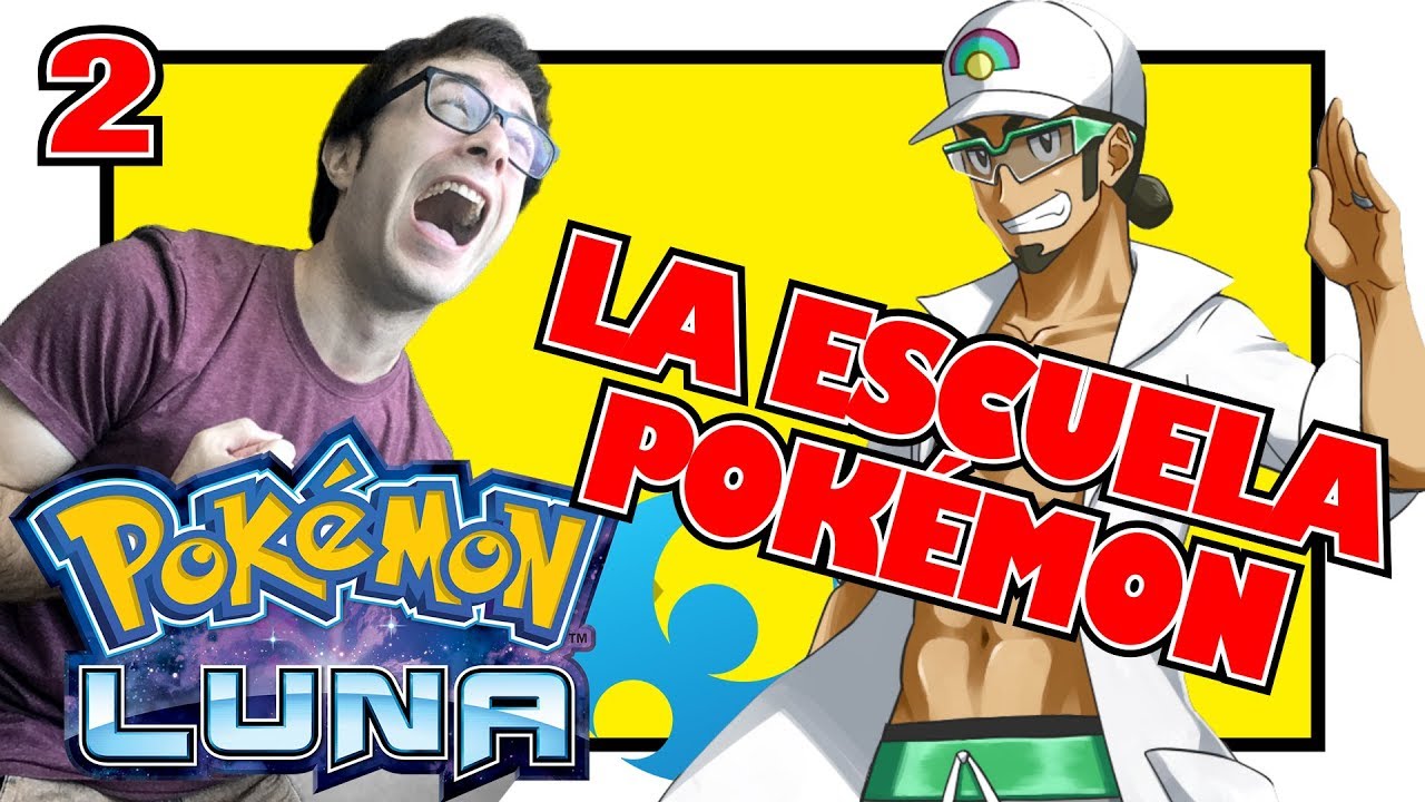 LA ESCUELA POKÉMON #2 | Pokémon Sol y Luna | DIRECTO ESPAÑOL - YouTube