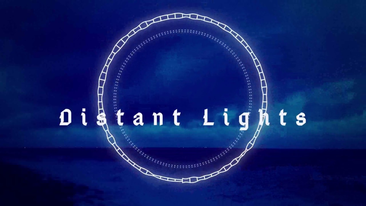 Distant Lights-distant lights - YouTube
