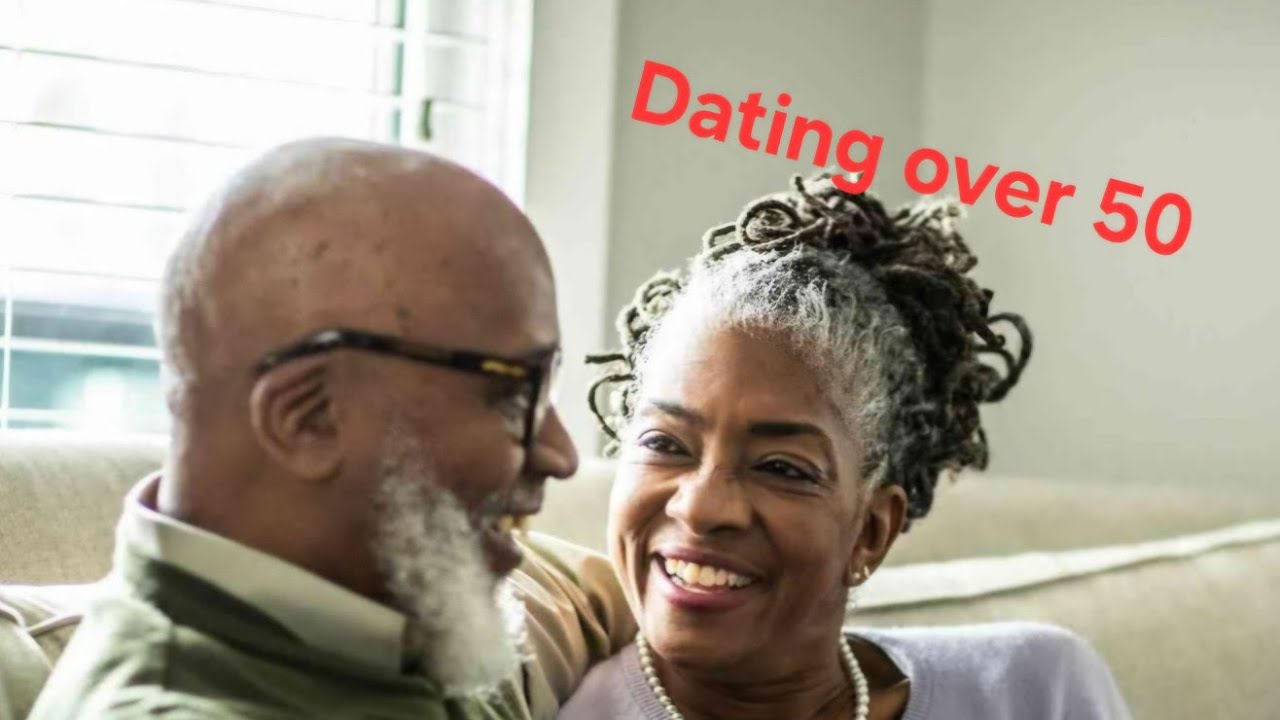 Dating over 50 - YouTube
