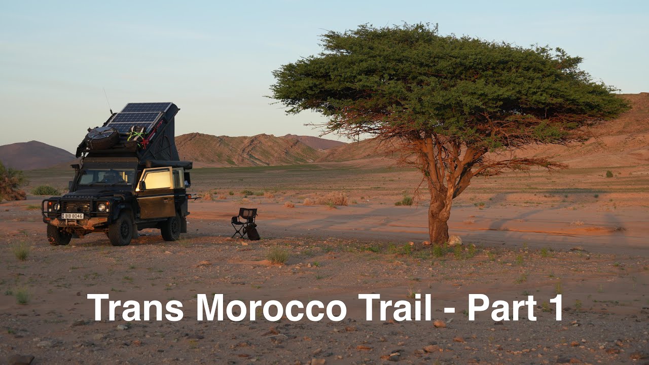 The Trans Morocco Trail - Part 1 (of 3) - YouTube