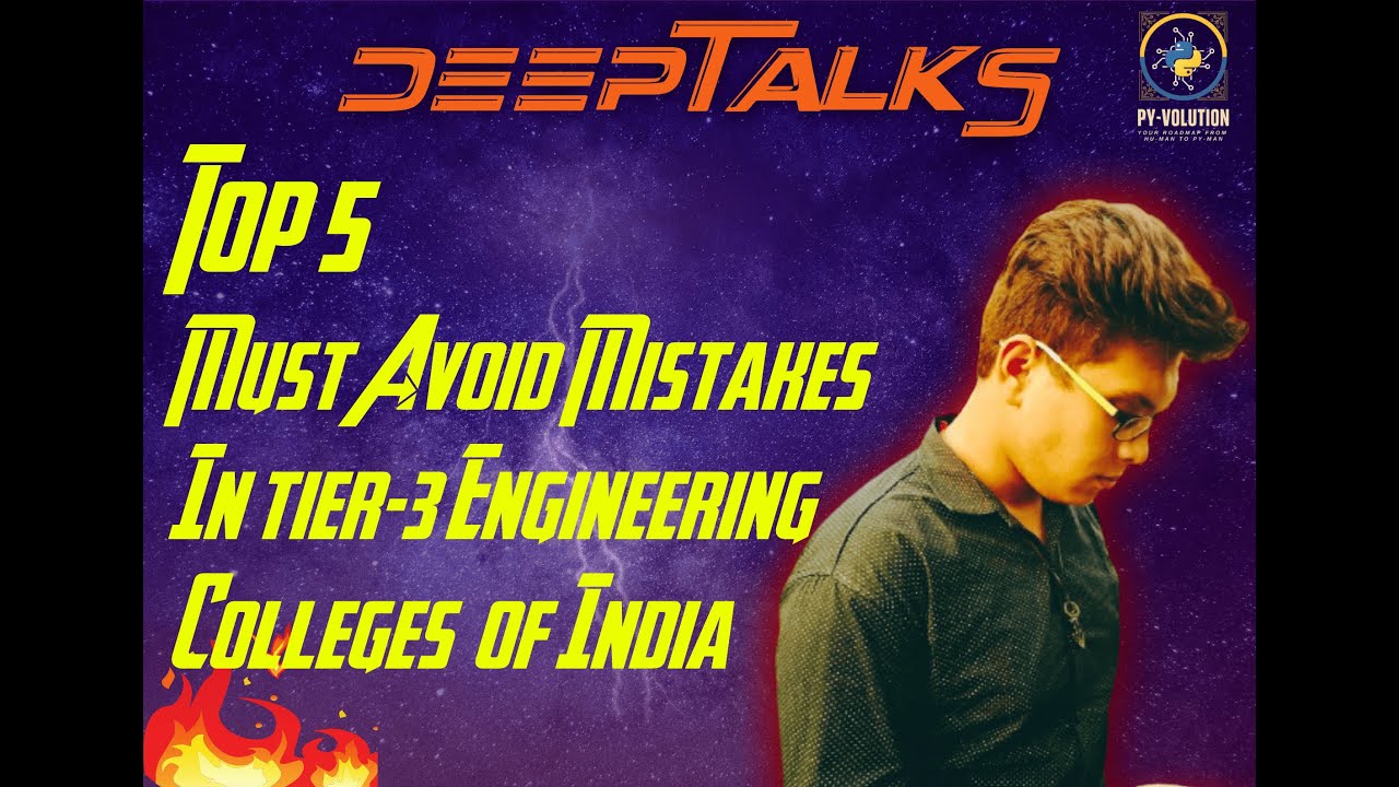 Top 5 MUST-AVOID MISTAKES in tier-3 engineering colleges | DeepTalks | By Subhodeep Sarkar - YouTube