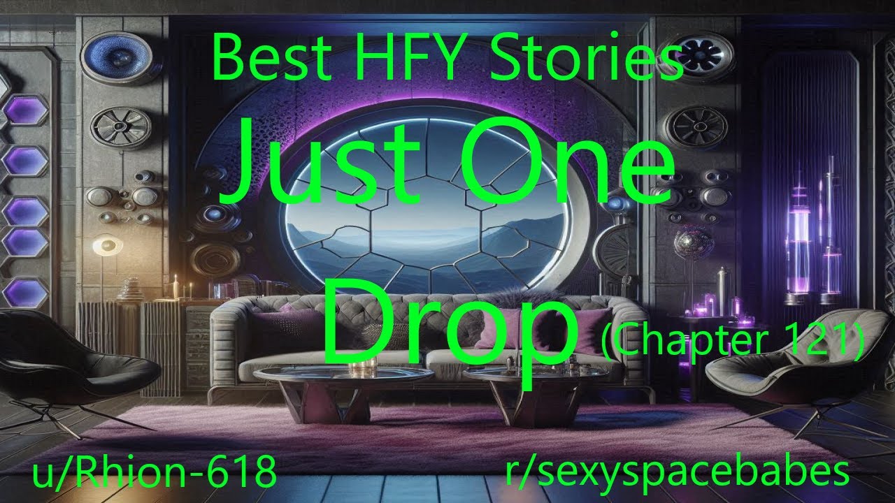 Best HFY Stories: Just One Drop (Chapter 121) - YouTube