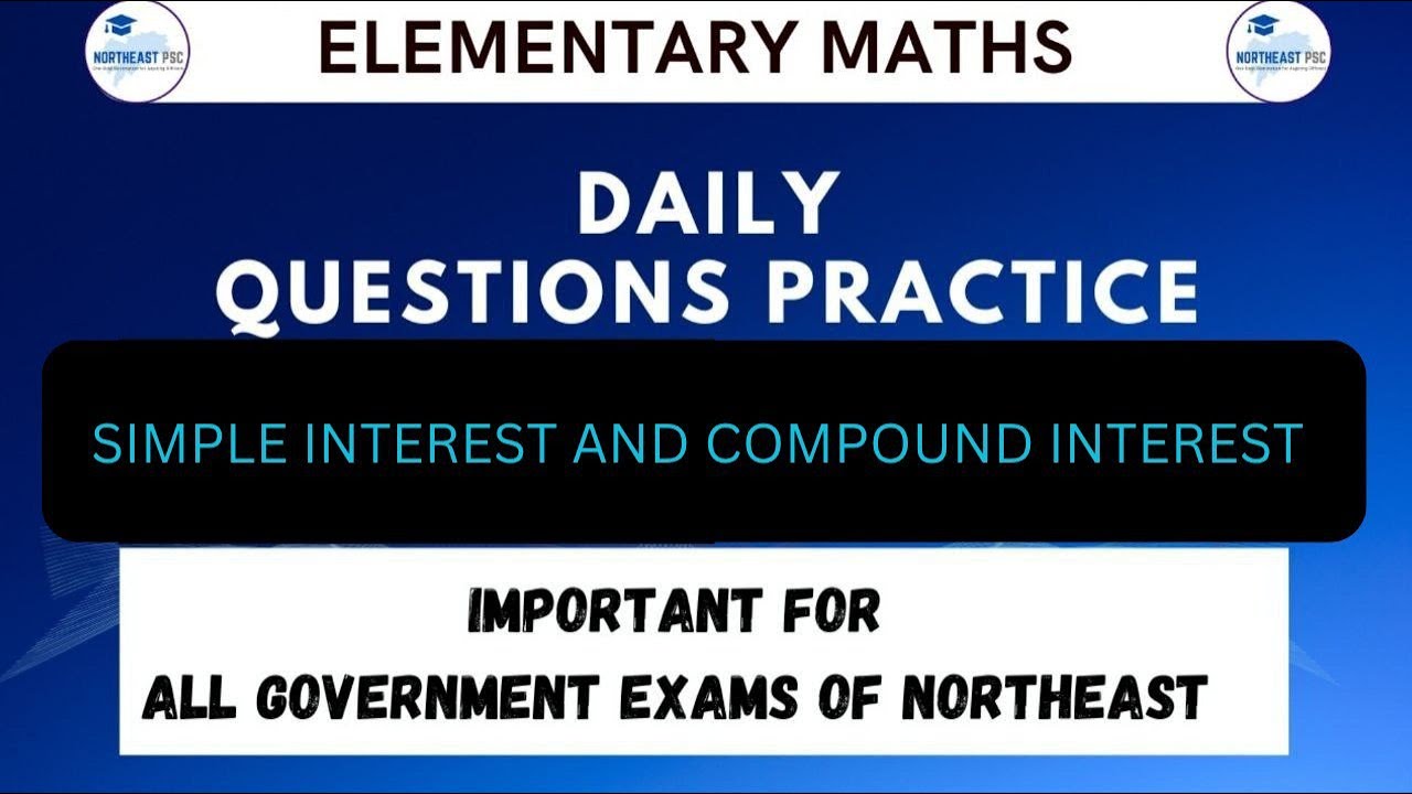 MATHS SIMPLE INTEREST AND COMPOUND INTEREST QUESTIONS PRACTICE I CGL I ...