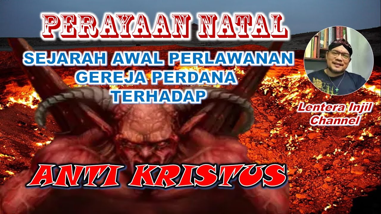 Anti Kristus dan Anti Natal Sejarah Perlawanan Gereja Perdana Terhadap ...
