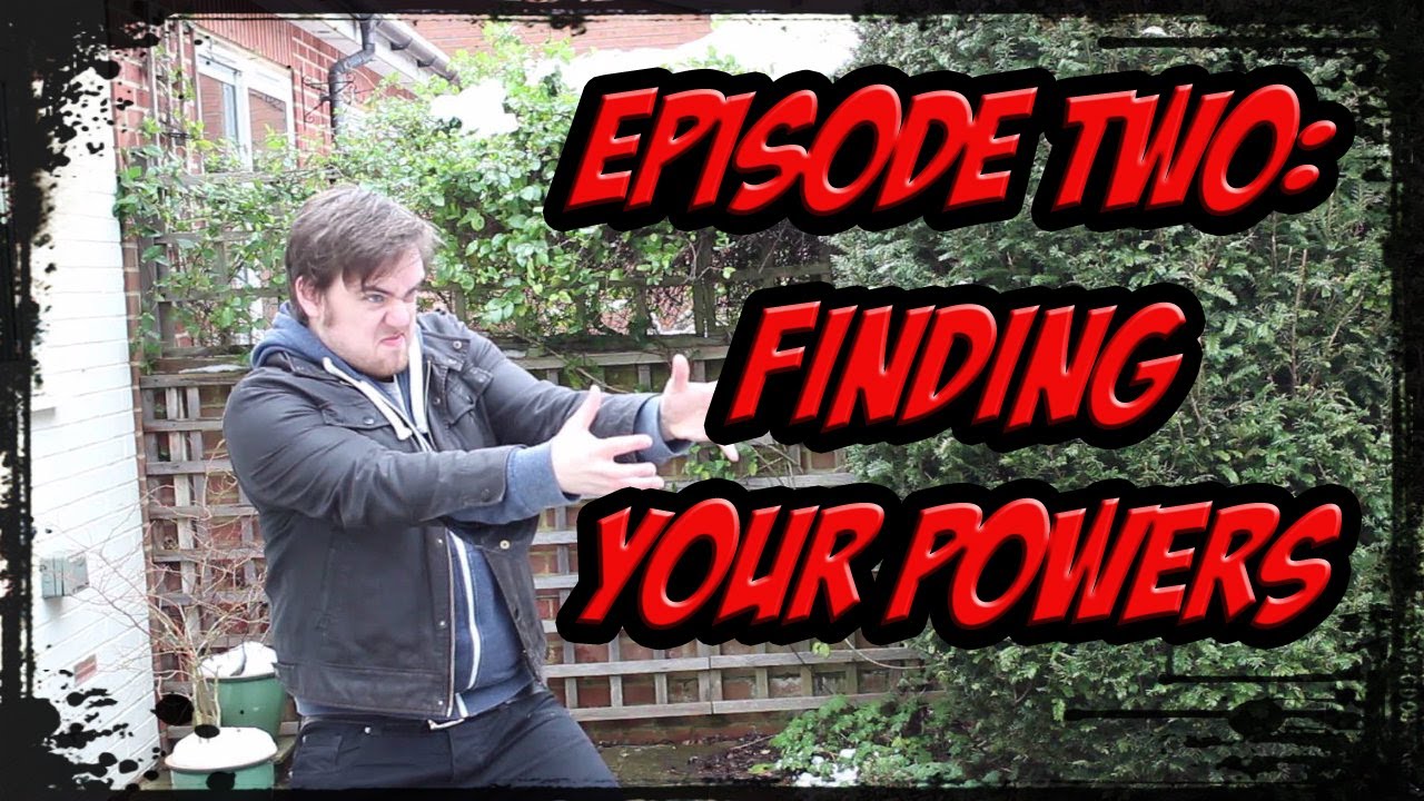 SO YOU'RE A SUPERHERO Episode 2 - Finding Your Powers - YouTube