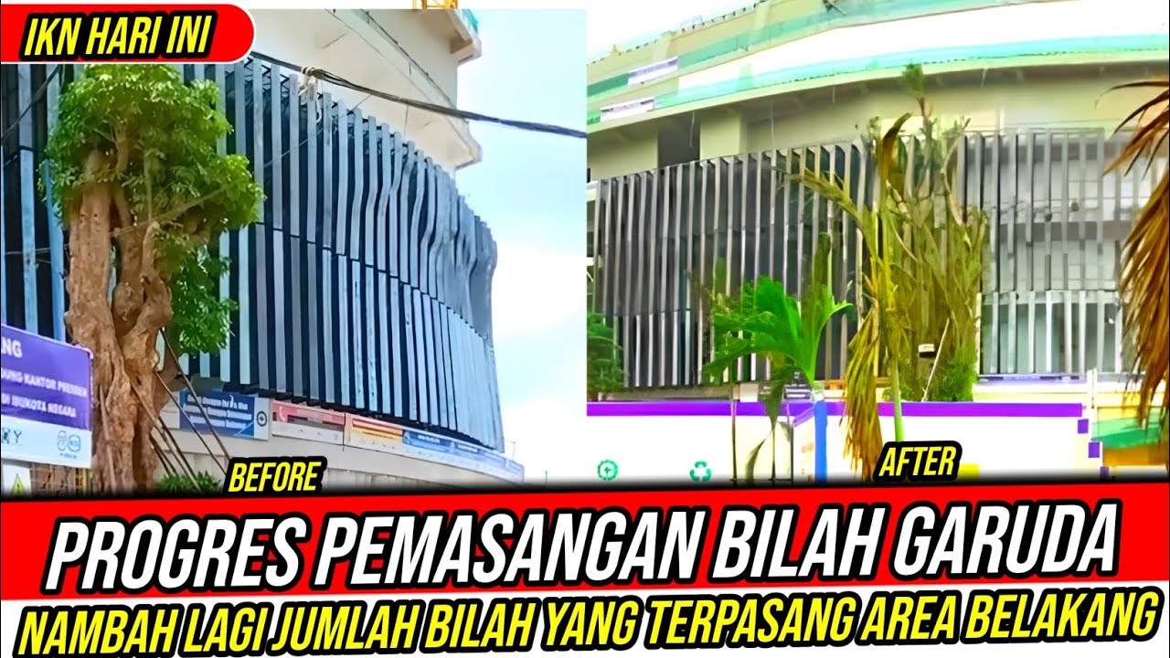 IKN HARI INI‼️Progres Terbaru Pemasangan Bilah Garuda || Area Belakang ...