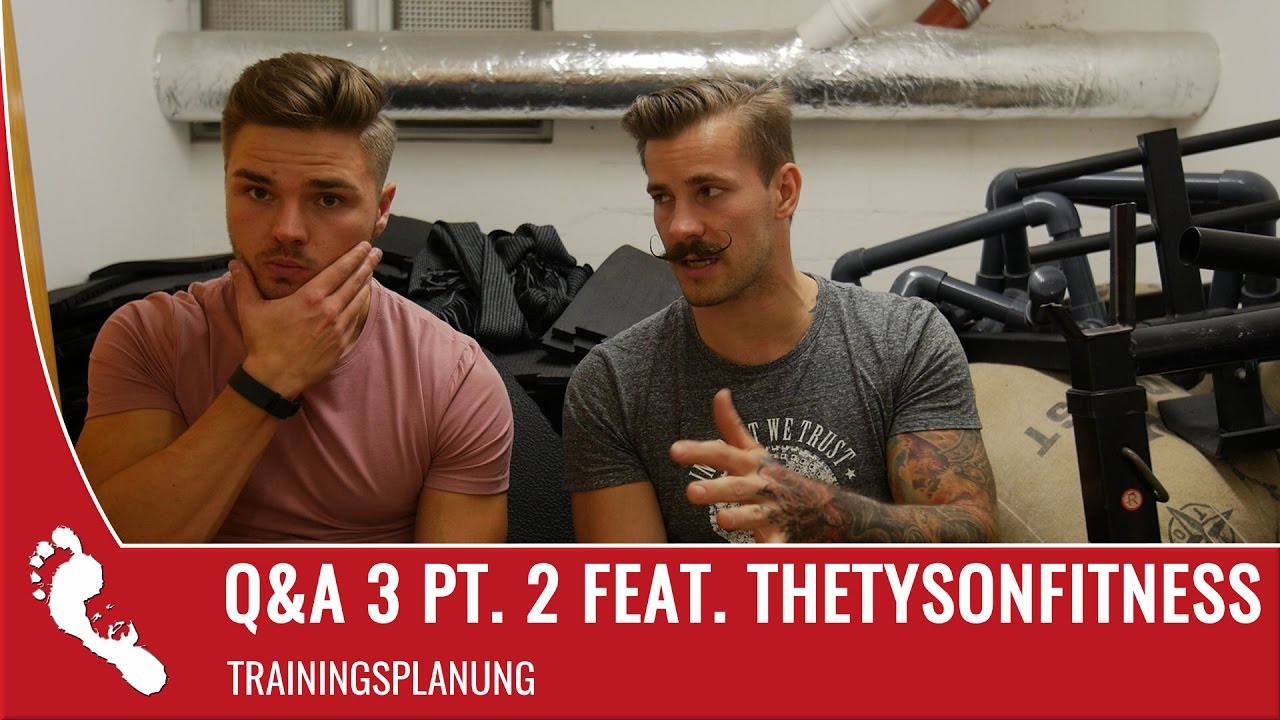 Q&A 3 Pt.2 | Trainingsplanung (feat. thetysonfitness) - YouTube