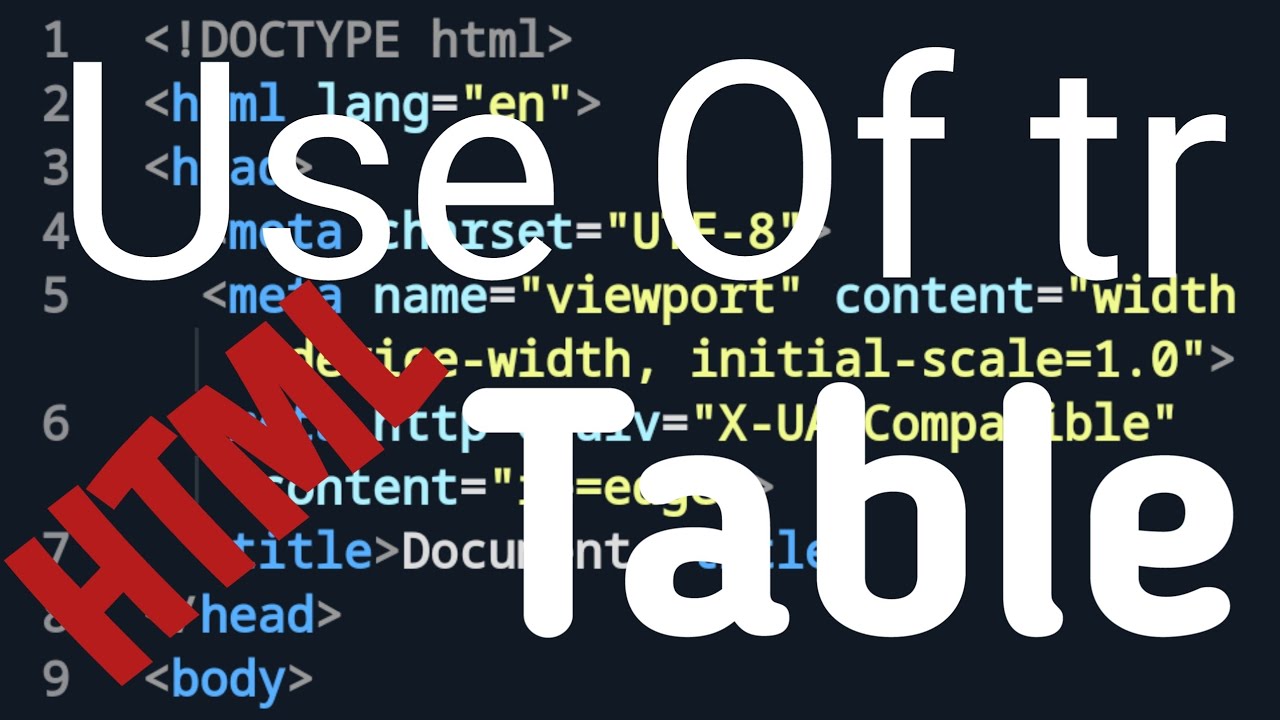 Use Of Tr In HTML Table HTML Table Tag HTML Tag HTML Table Tag Use Of Tr In HTML Table HTML Table Tag HTML Tag HTML Table Tag