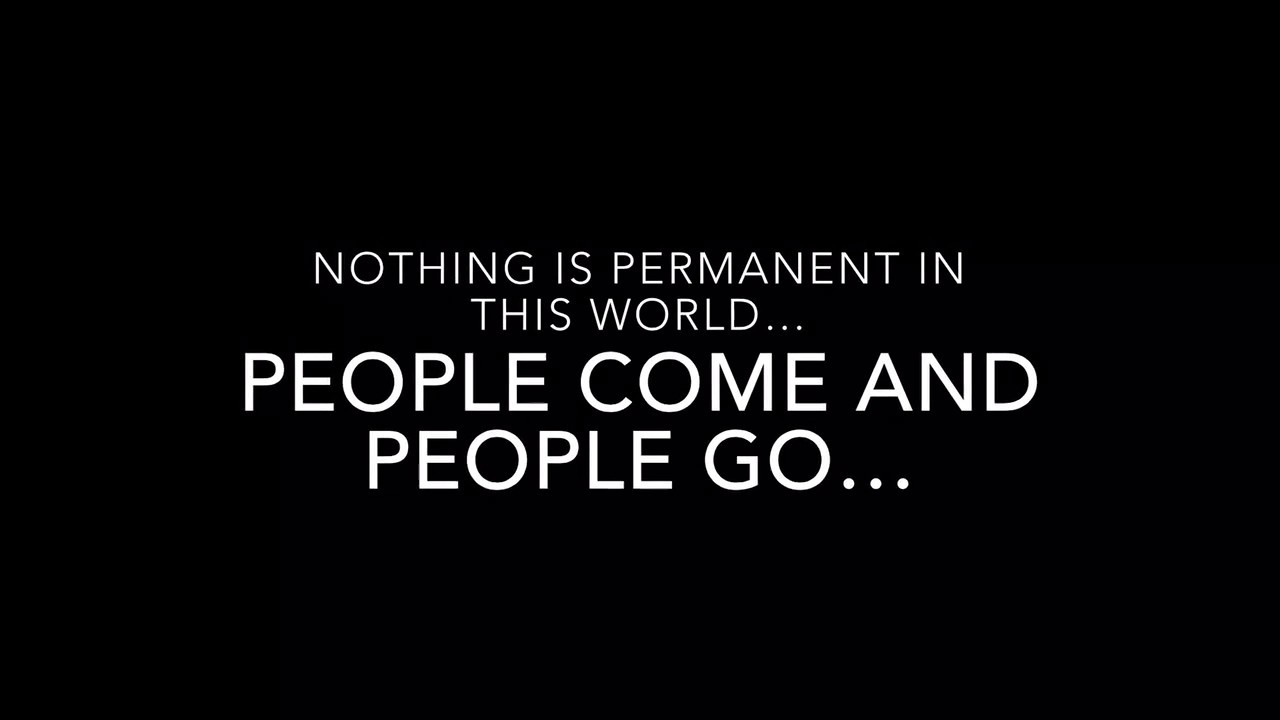 Nothing Is Permanent In This World YouTube nothing-is-permanent-in-this-world-youtube