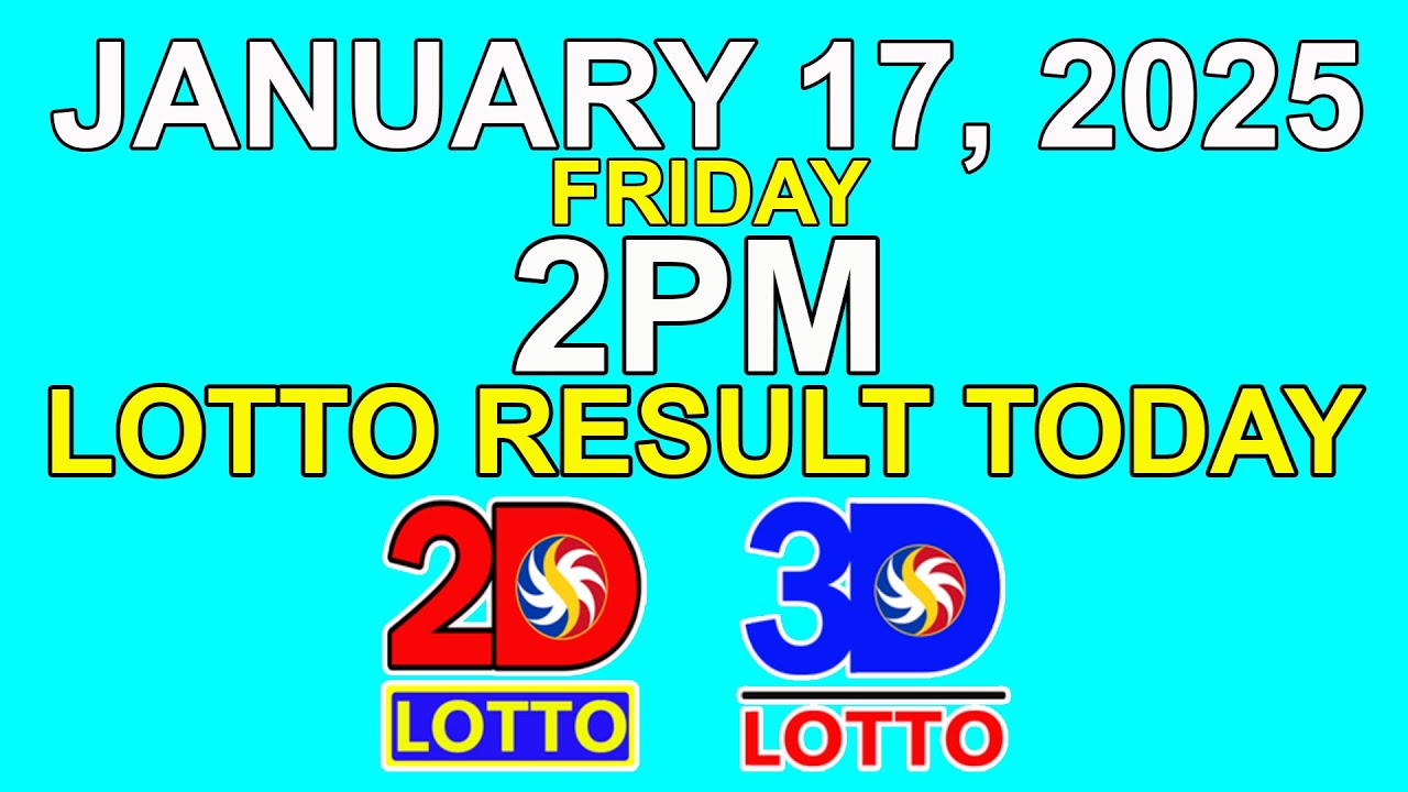2pm Lotto Result Today January 17 2025 | PCSO 2D 3D Lotto - YouTube