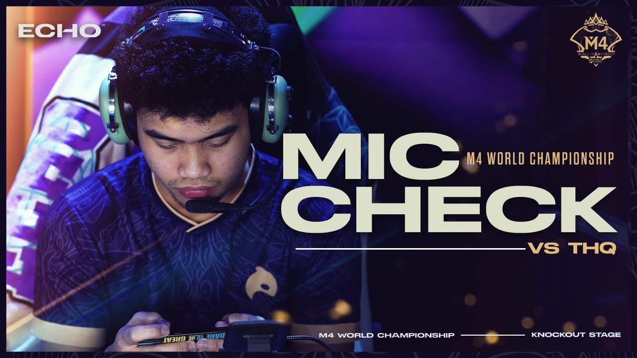 M4 MIC CHECK: Echo vs THQ Game 1 - YouTube