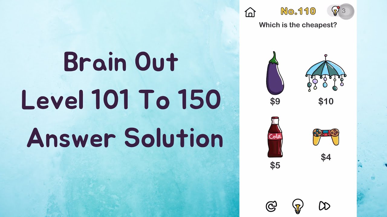 Brain Out Level 101 To 150 Answer Solution (New update) - YouTube