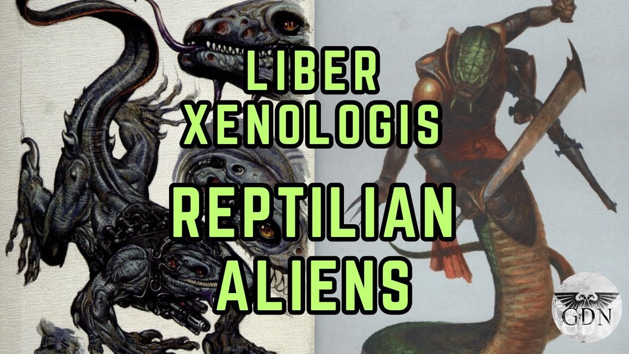 Reptilian Aliens - Warhammer 40k Liber Xenologis Lore - YouTube