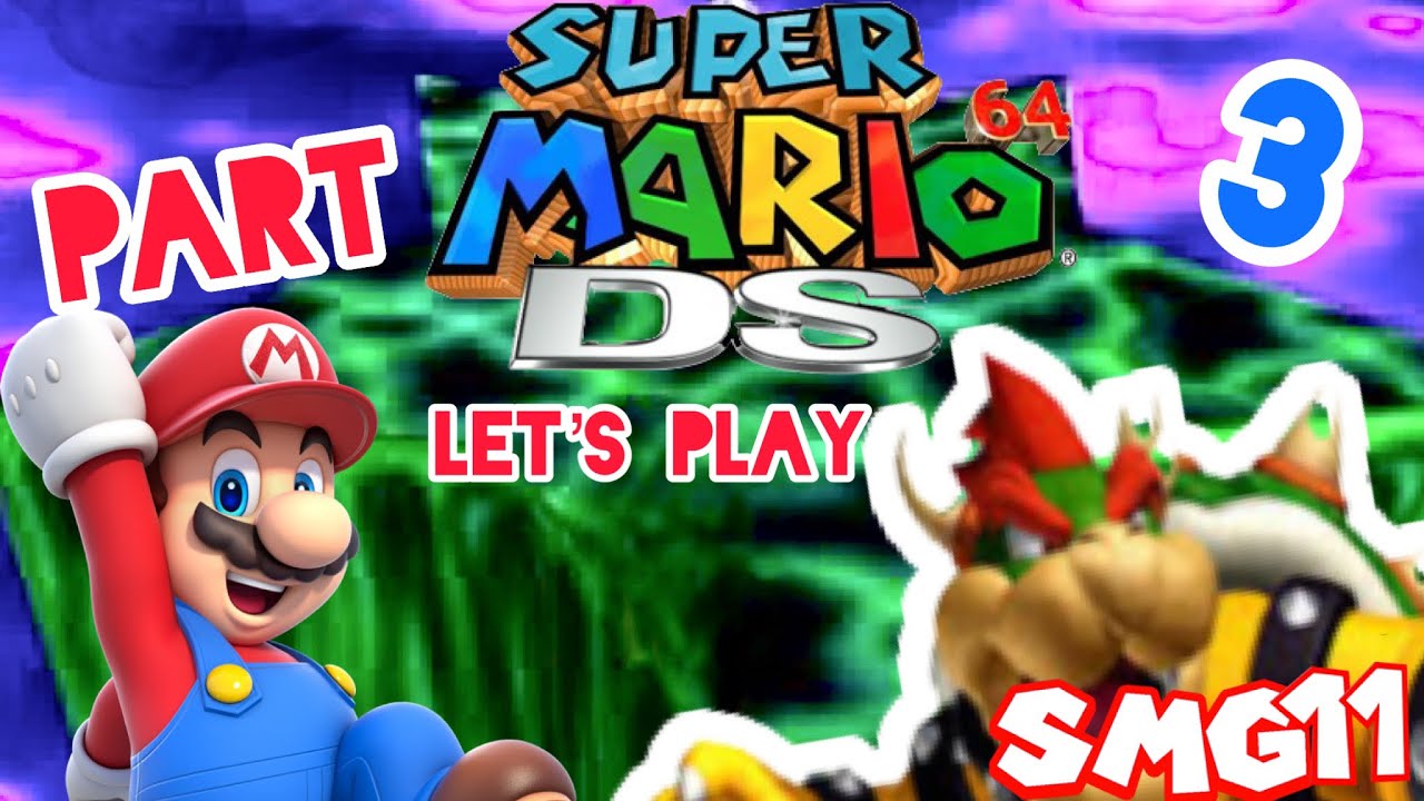 Let’s play: Super Mario 64 ds episode: 3 - YouTube