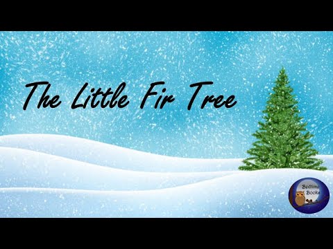 The Little Fir Tree | Kids Stories | Be happy with what we have and ...
