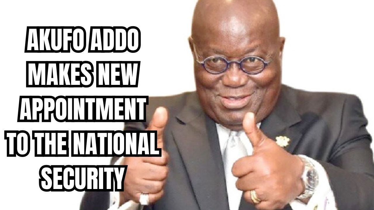 Some Ghanaians ANGRY as Akufo Addo appoints a new Deputy National ...