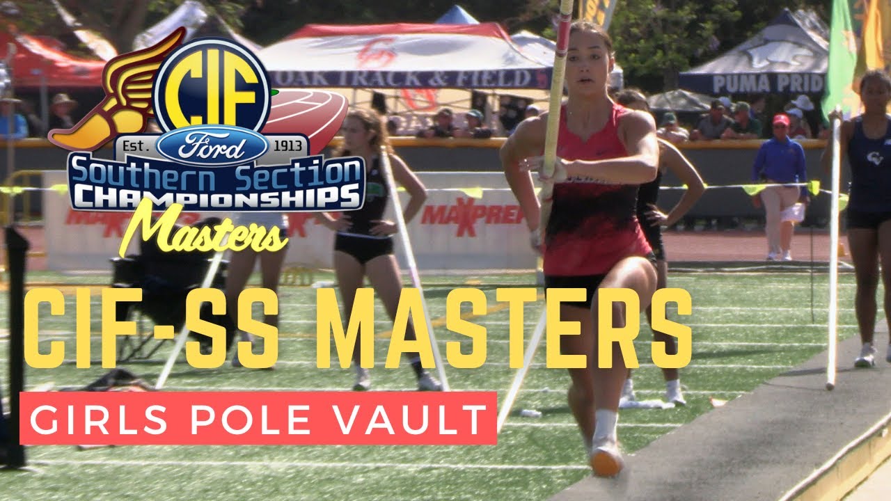 2025 TF - CIF-Southern Section Ford Masters Track & Field - Girls Pole ...