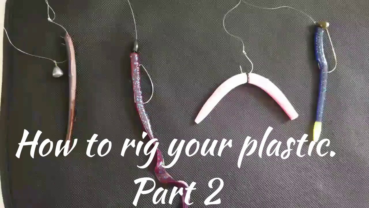 How to rig your plastic. Part 2 - YouTube