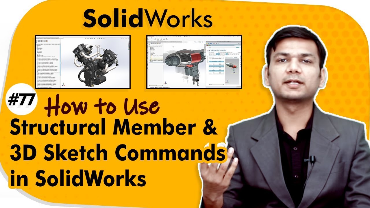 How To Use Structural Member And 3d Sketch Commands In Solidworks