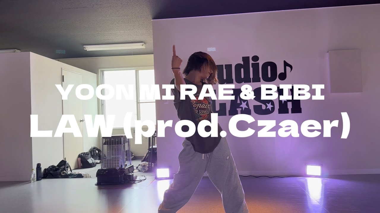 YOON MI RAE & BIBI/LAW(prod.Czaer)|choreography by R1NK@ - YouTube