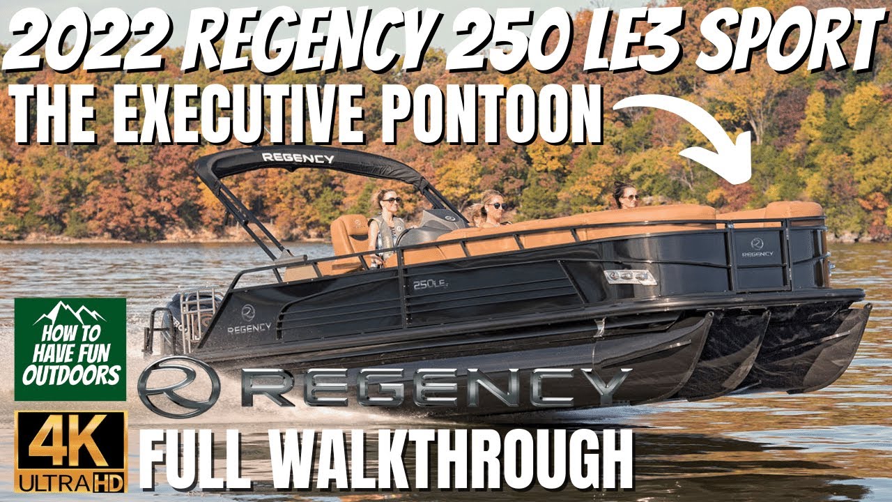 REGENCY 250 LE3 Sport PONTOON WALKTHROUGH in 4K // Luxury Pontoon Boat ...