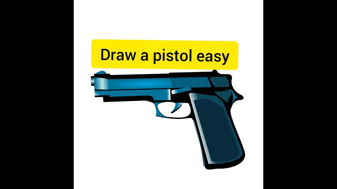 How to draw a pistol easy - YouTube