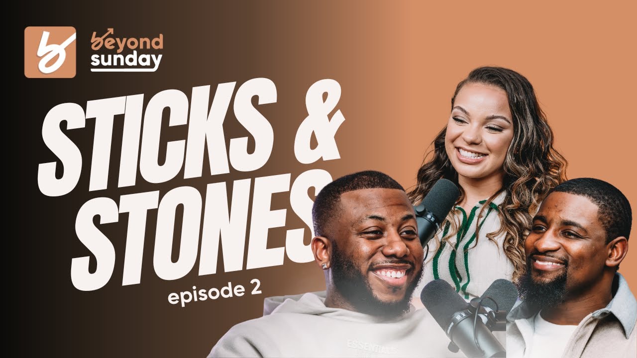 Sticks & Stones | The Beyond Sunday Podcast | Episode 2 - YouTube