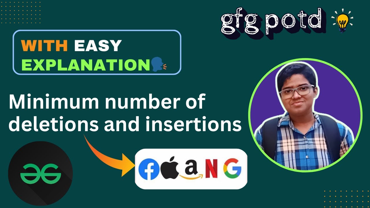 Minimum Number Of Deletions And Insertions Gfg Potd Today 3 09 2024 Problem Of The Day