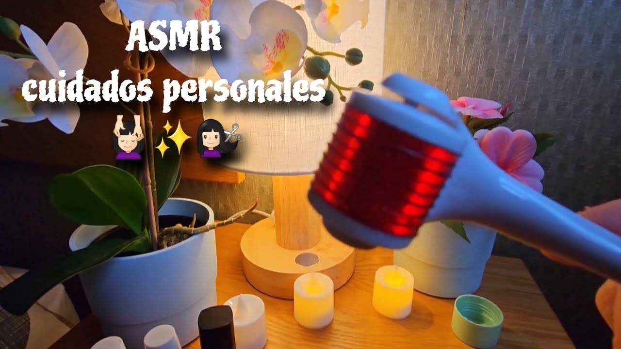 ASMR cuidados personales 💇‍♀️ ️ - YouTube