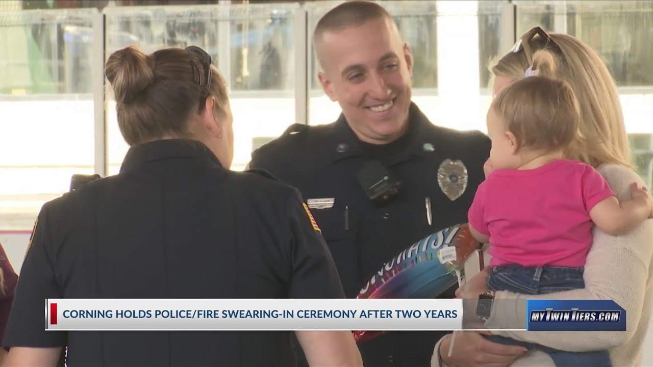 Corning holds police officer and fire department swearing-in ceremony ...