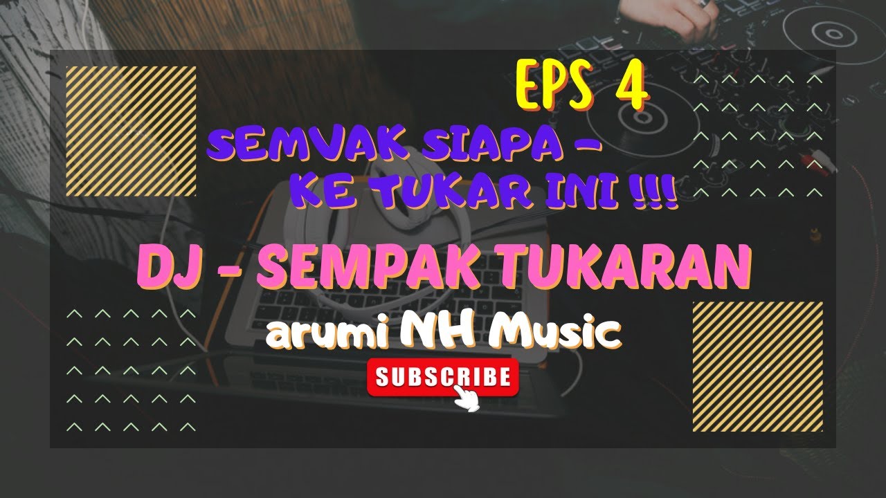 DJ TUKARAN SEMVAK VIRAL TIKTOK 2022 BASS - YouTube