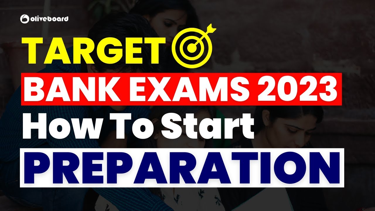 Target Bank Exams 2023 | How to Start Bank Exam Preparation From Zero ...