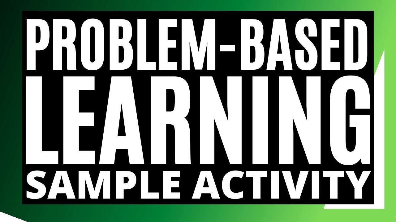 PROBLEM BASED LEARNING ACTIVITIES YouTube problem-based-learning-activities-youtube