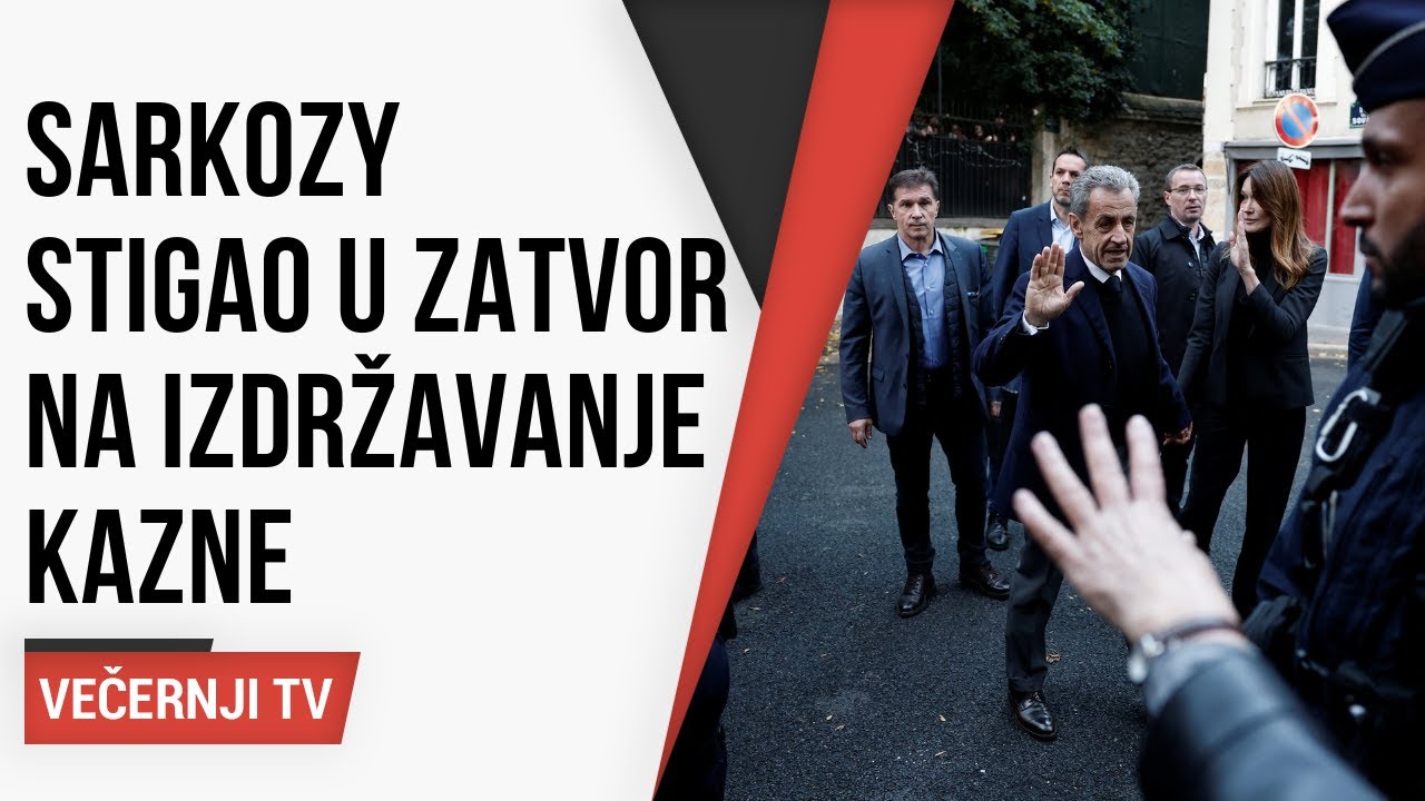 Bivši francuski predsjednik stigao u zatvor na izdržavanje kazne - YouTube