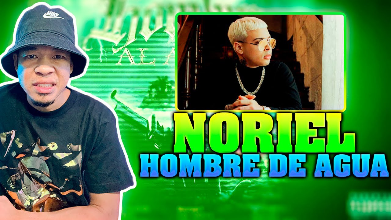 NORIEL | “hombre de agua”RESPUESTA LETAL PARA ANKHAL(reacción) - YouTube