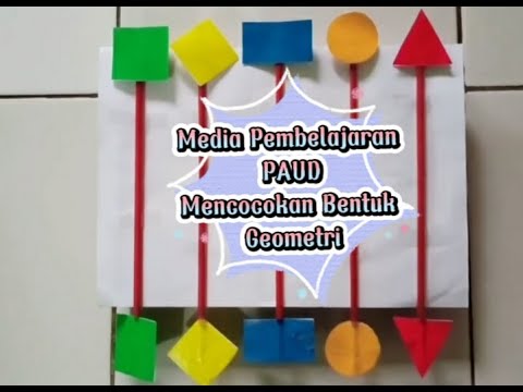 Media Pembelajaran PAUD || Mencocokkan geometri - YouTube