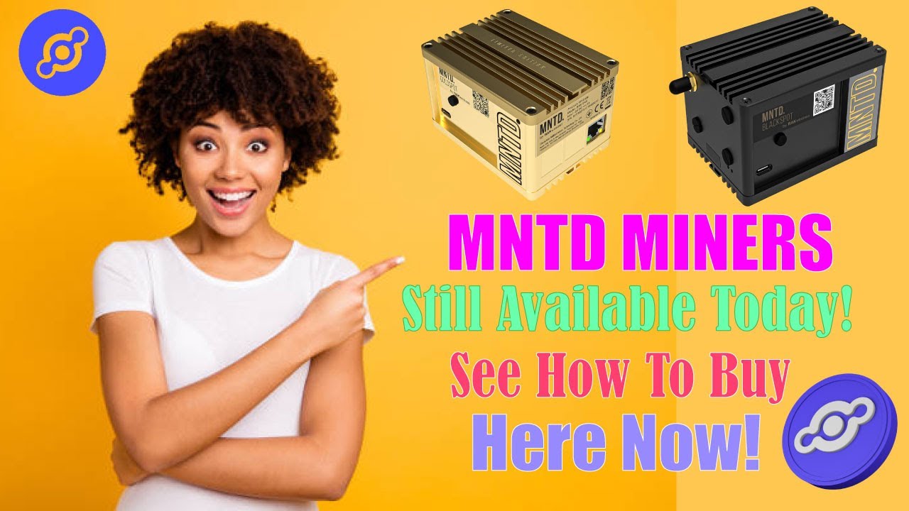 MNTD Miners Still Available Today! See how to buy here! - YouTube