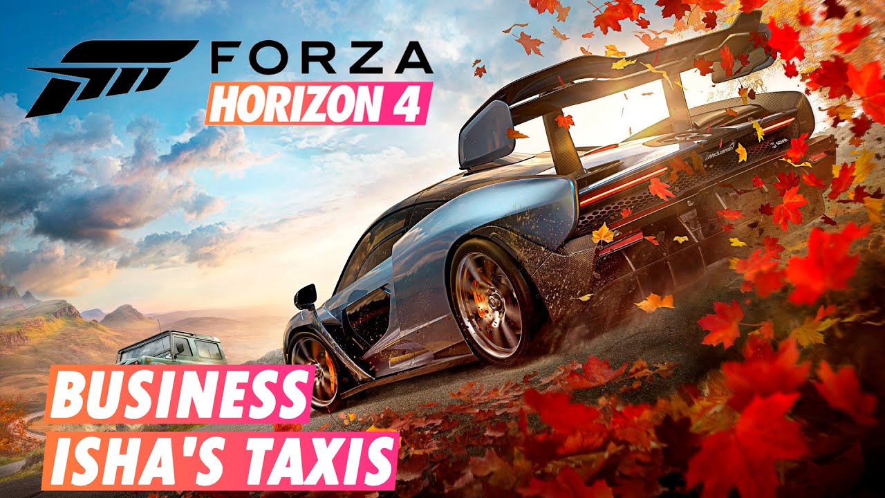 Forza Horizon 4 - Business: Isha's Taxis [3 Stars] (No Commentary ...