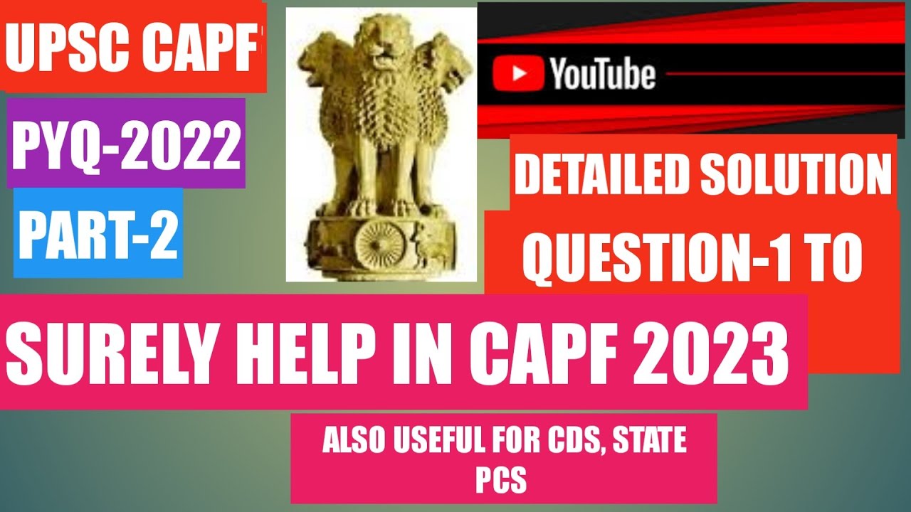CAPF PYQ 2022 Detailed Solution - YouTube
