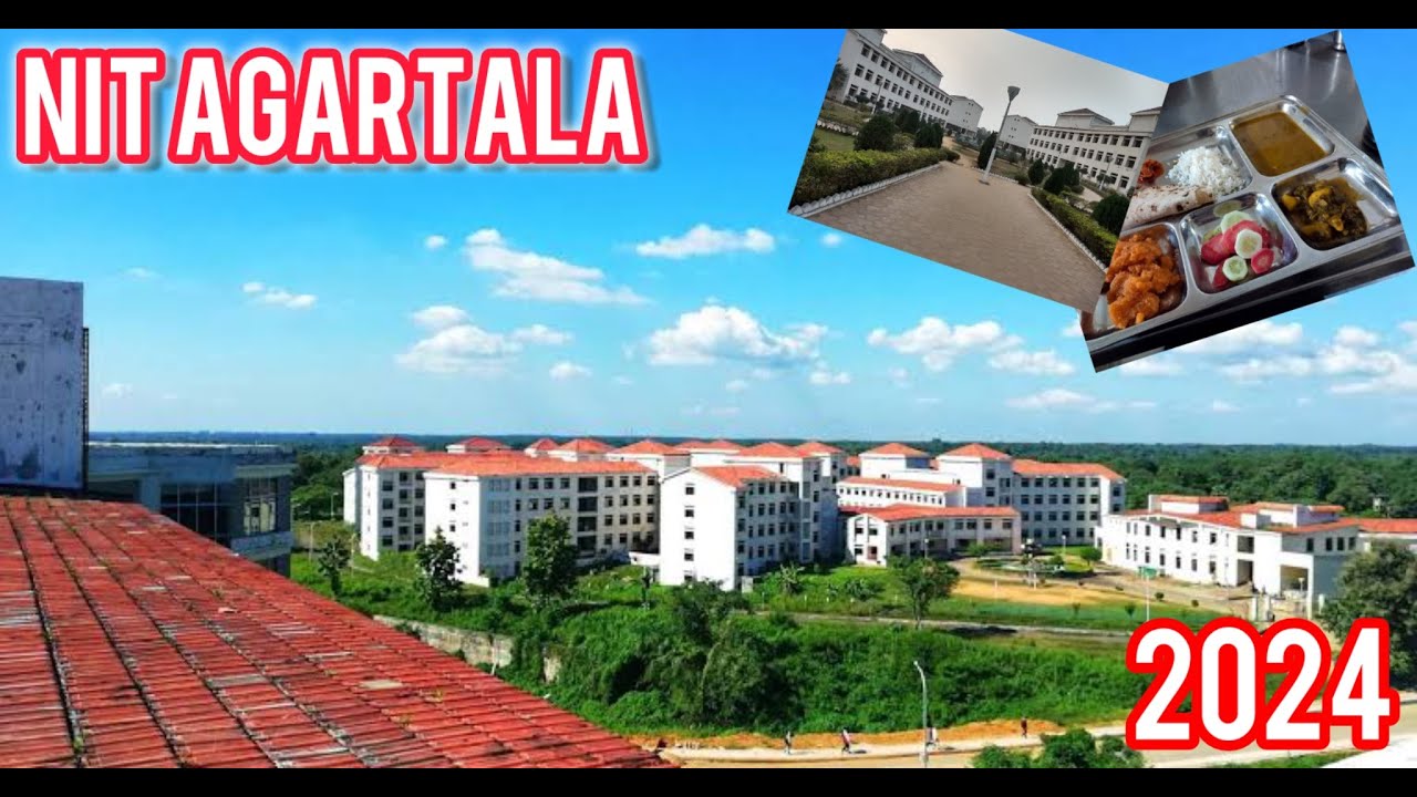 NIT Agartala || Food and Mess details for 2024 || Fees and Details ...