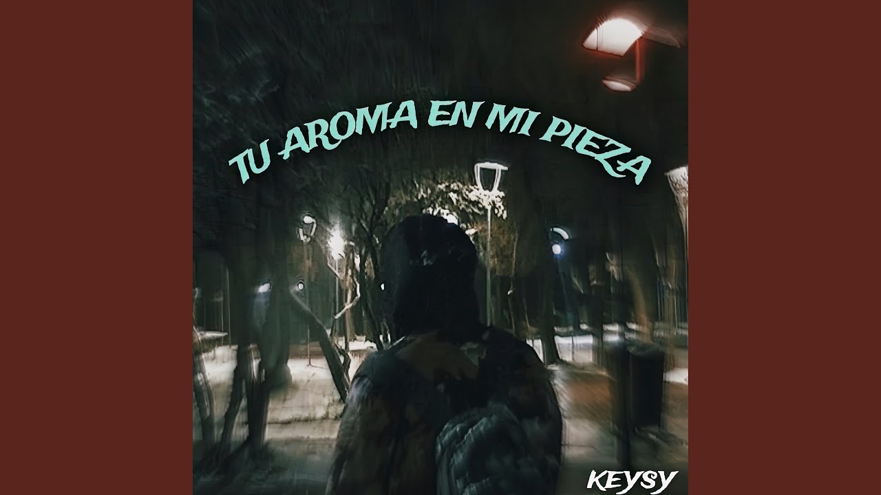 Tu Aroma en Mi Pieza - YouTube
