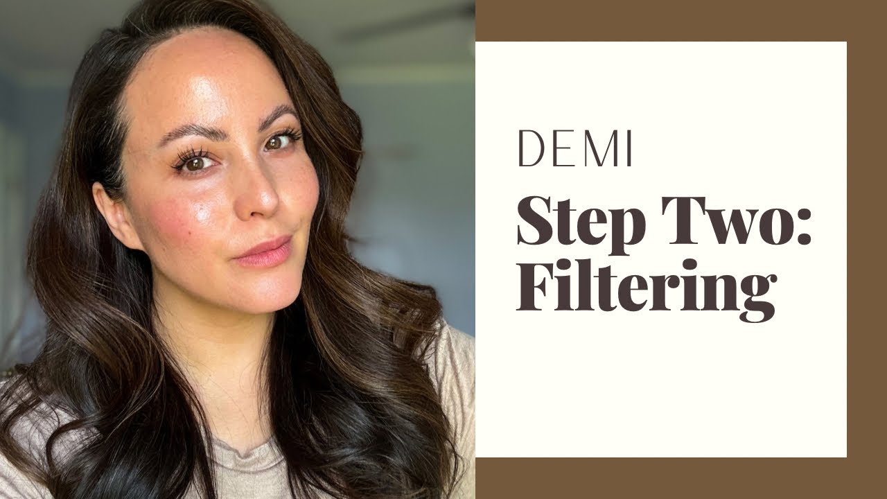 Step two with demi: filtering - YouTube