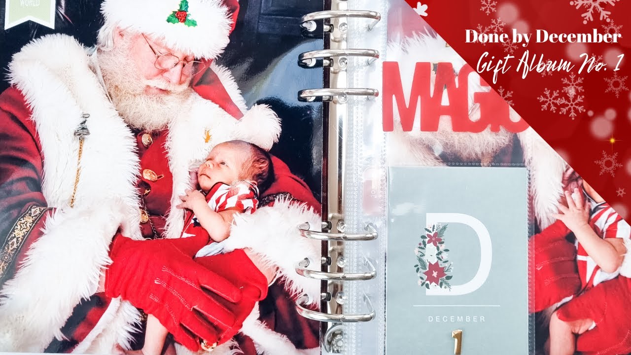 Done by December - Gift Album No. 1 - Baby's First Christmas using Ali ...