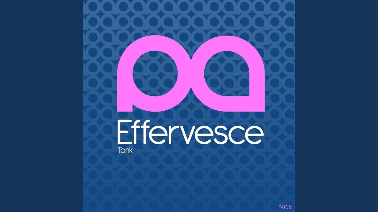 Effervesce (Original Mix) - YouTube