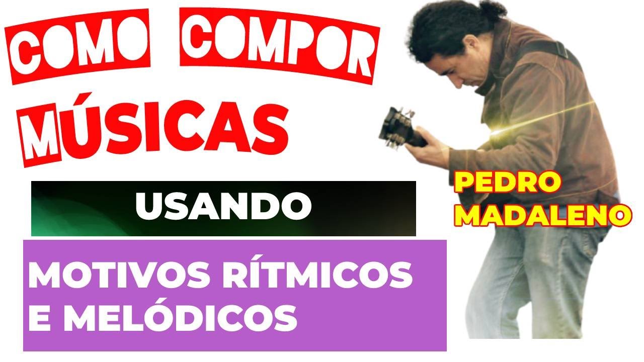 Como Compor Músicas Usando Motivos ♠️Aula de Motivos Rítmicos ♠️Como ...